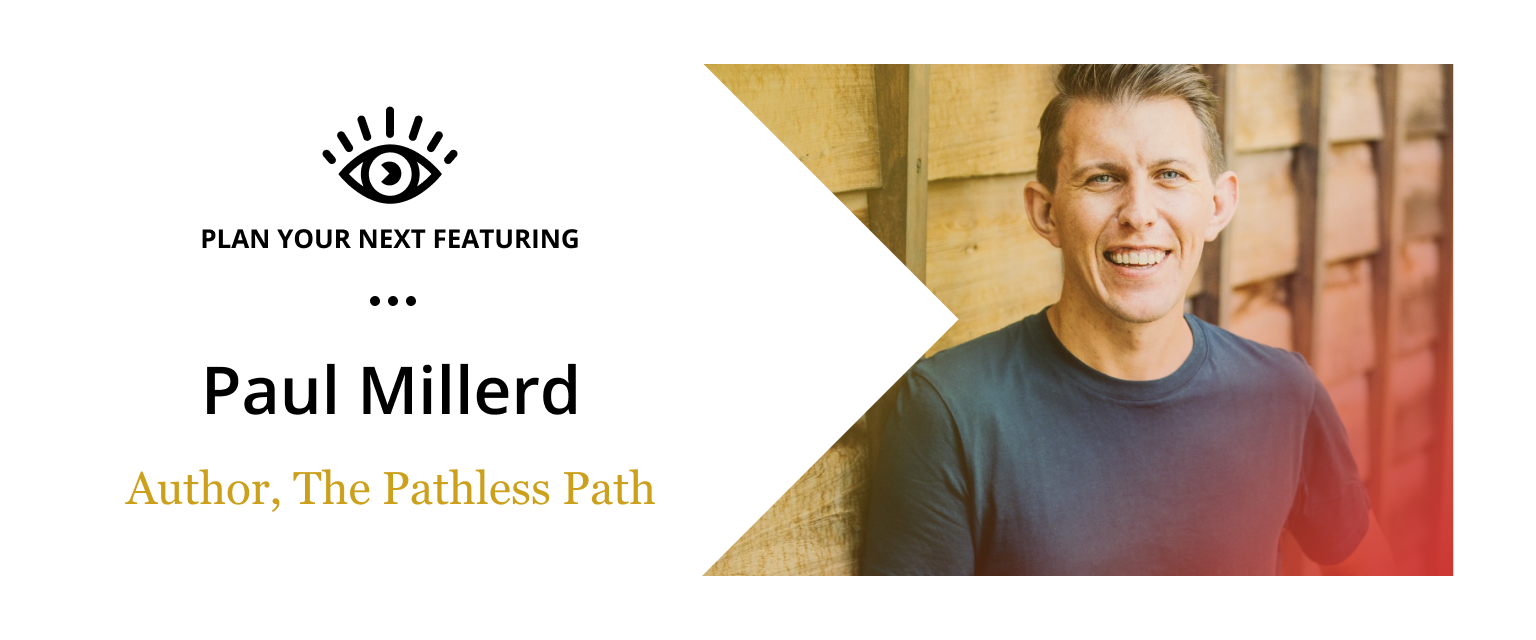 Finding your path: Featuring Paul Millerd - by Nate Kadlac