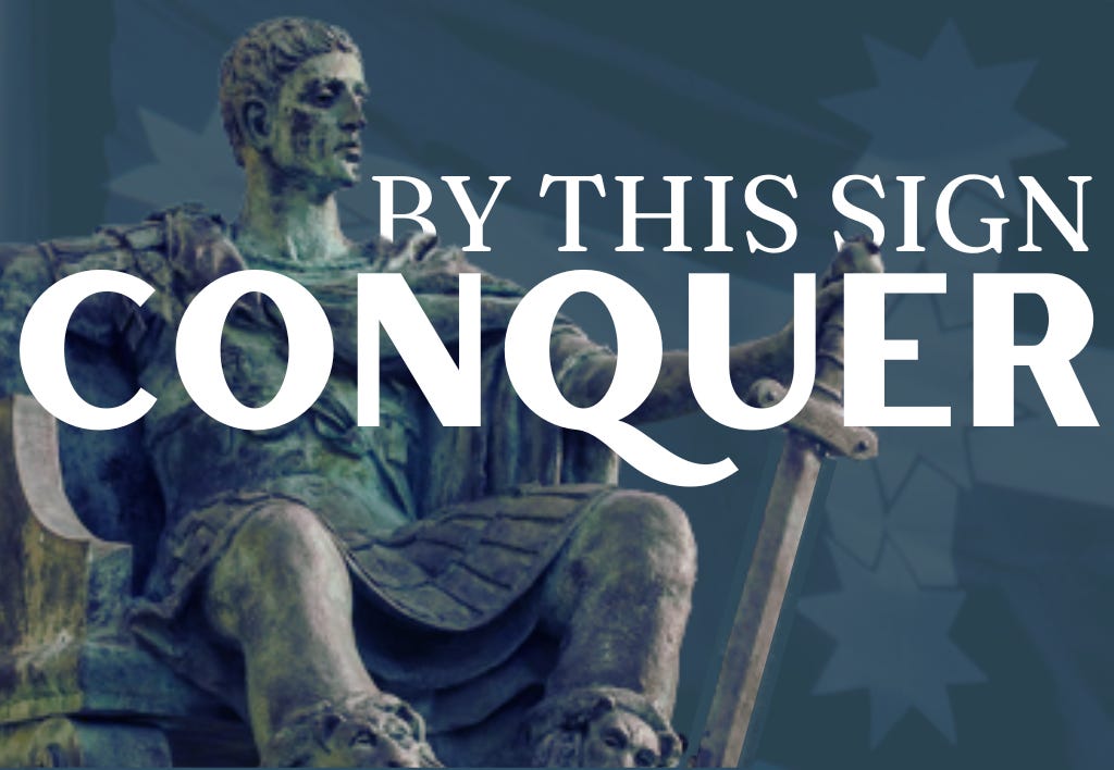 By this sign, Conquer! - by John Lawson