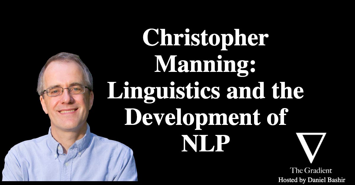 Christopher Manning: Linguistics and the Development of NLP