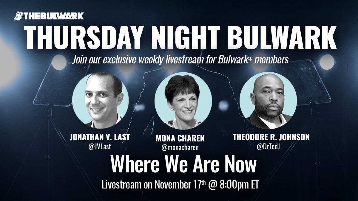 Where We Are Now - The Bulwark