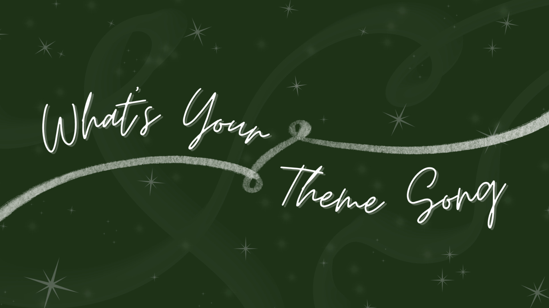 What Is Your Theme Song? - by Charlene Wang