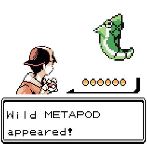 A Wild MetaPod Appeared! 🐛 - by arentweall - MetaPod