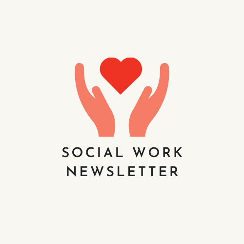 The Story Behind the Social Work Newsletter 🤝 - by Manny