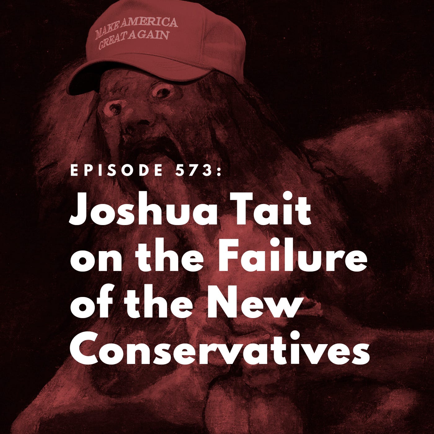 Joshua Tait on the Failure of the New Conservatives
