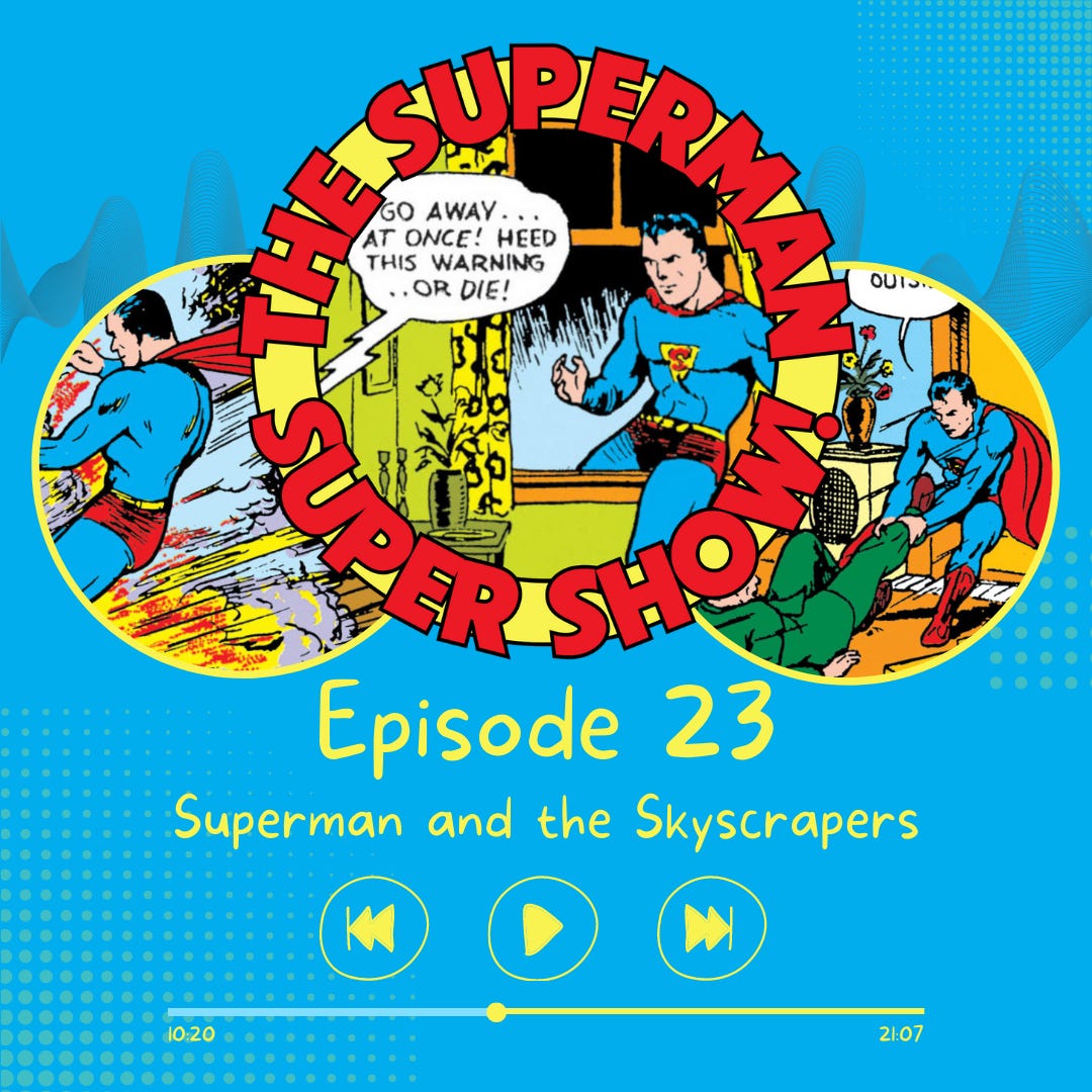 SUPERMAN AND THE SKYSCRAPERS - by Steeven R. Orr
