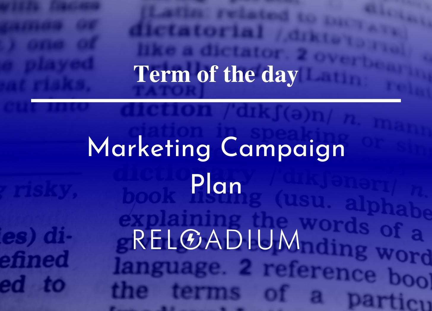 Term of the day: Marketing Campaign Plan