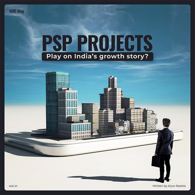 PSP Projects: Play on India's Growth Story?