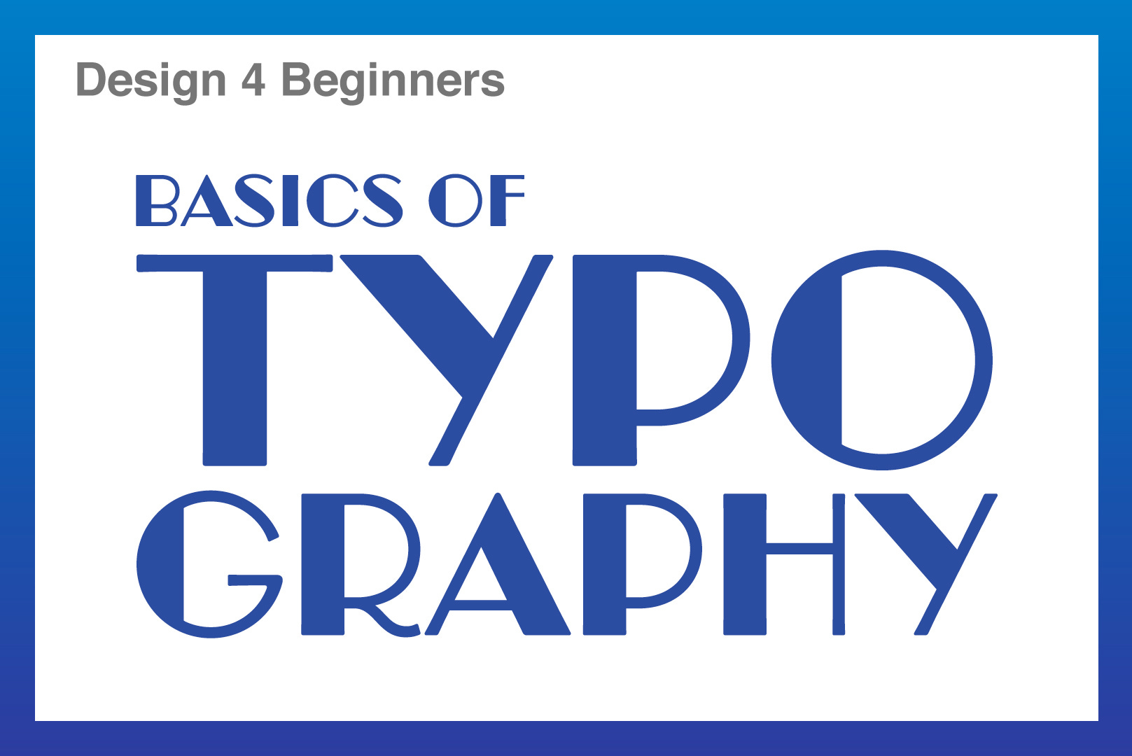 Basics of Typography - by Jim MacLeod