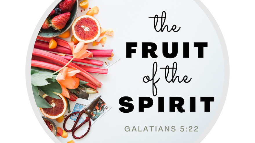 Spiritual Fruit in the Garden of God - by Nathan Guy