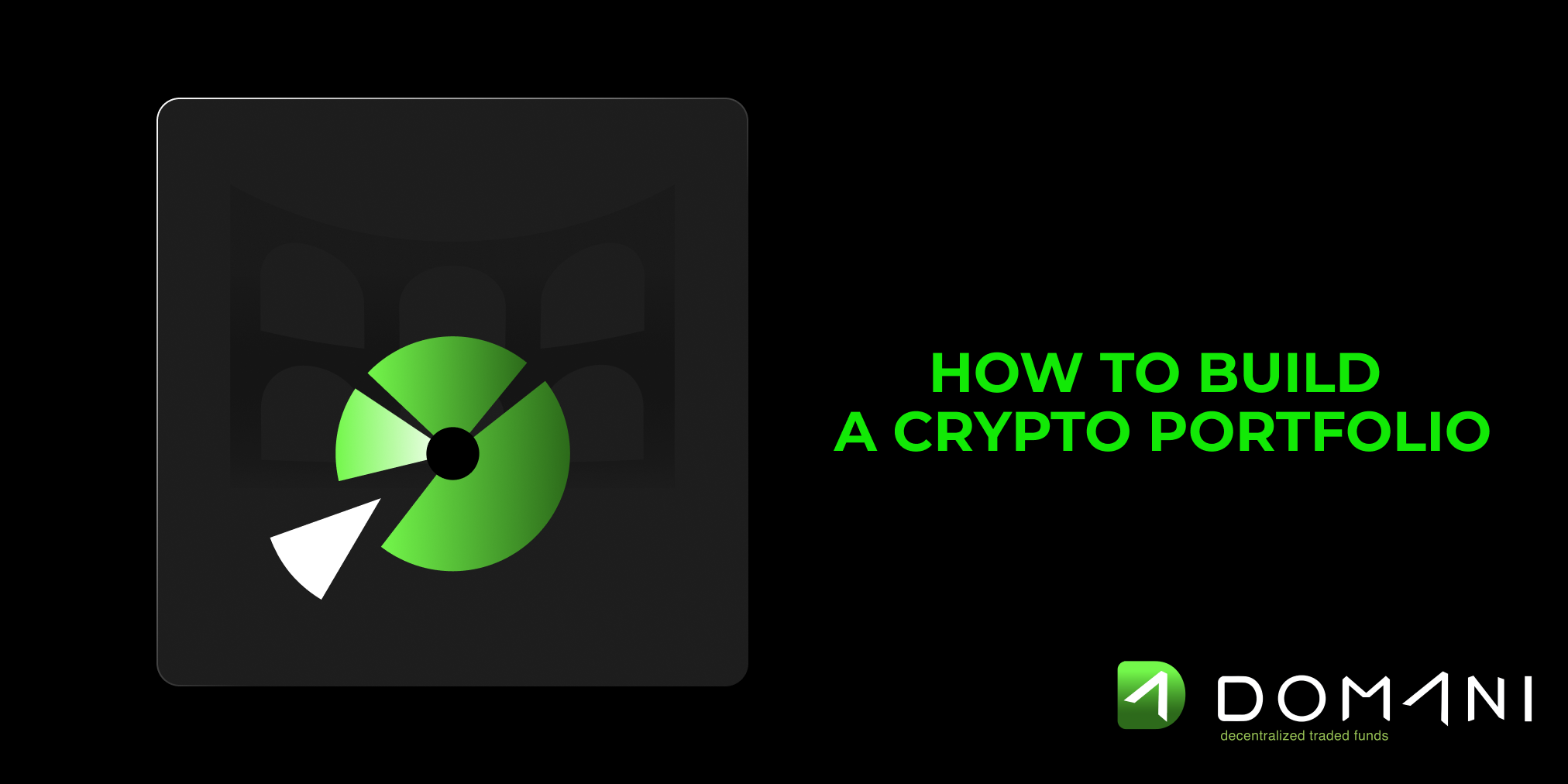 DOMANI - How to build a Crypto Portfolio