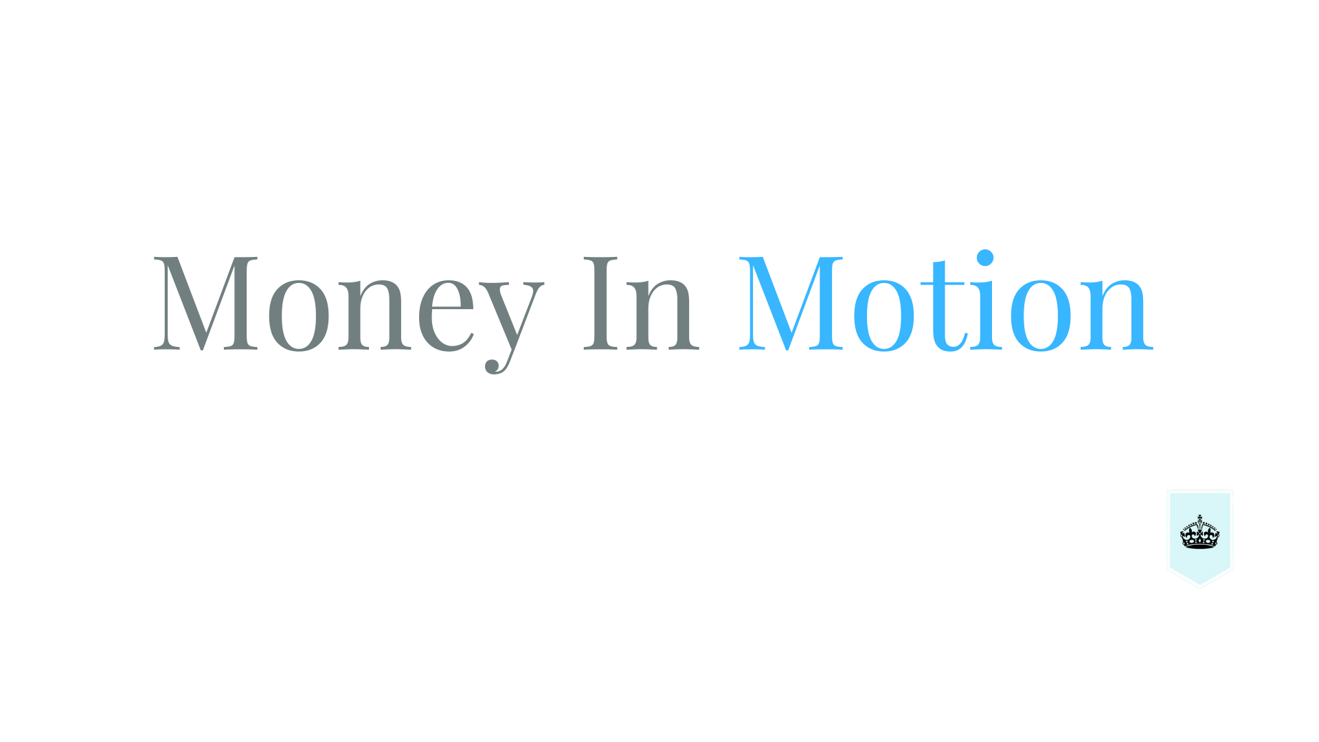 Money In Motion - The Chairman's Council