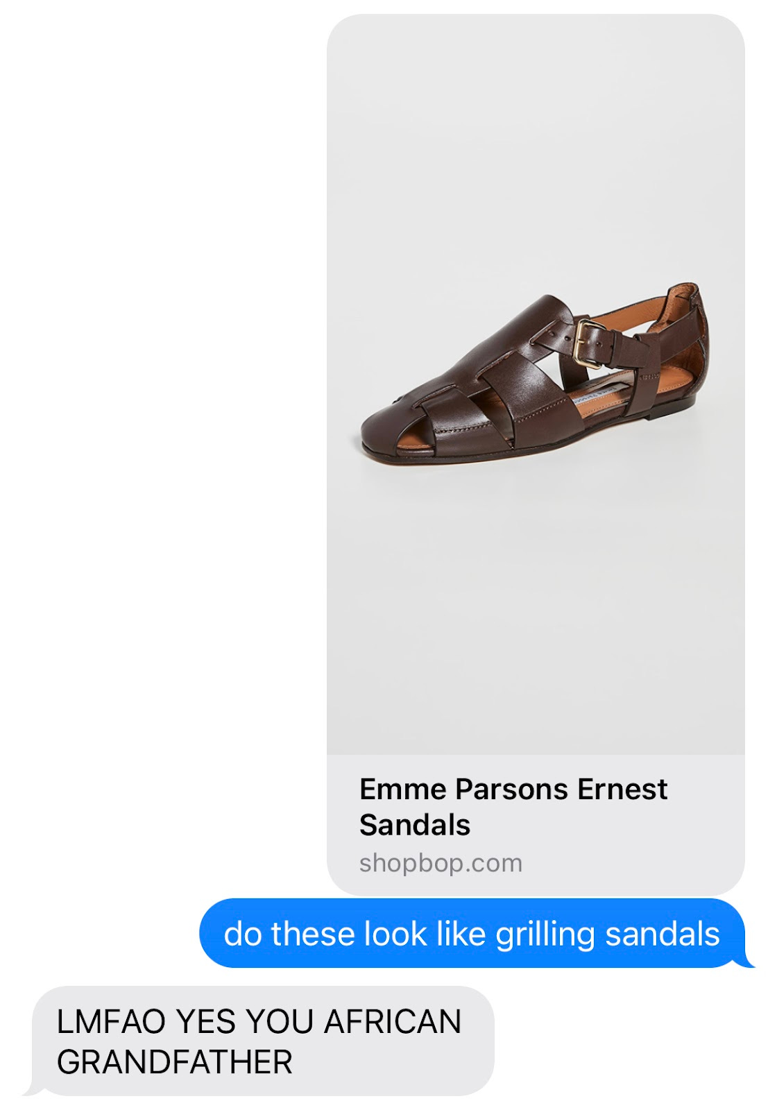 “do these look like grilling sandals?” - by Hunter Harris