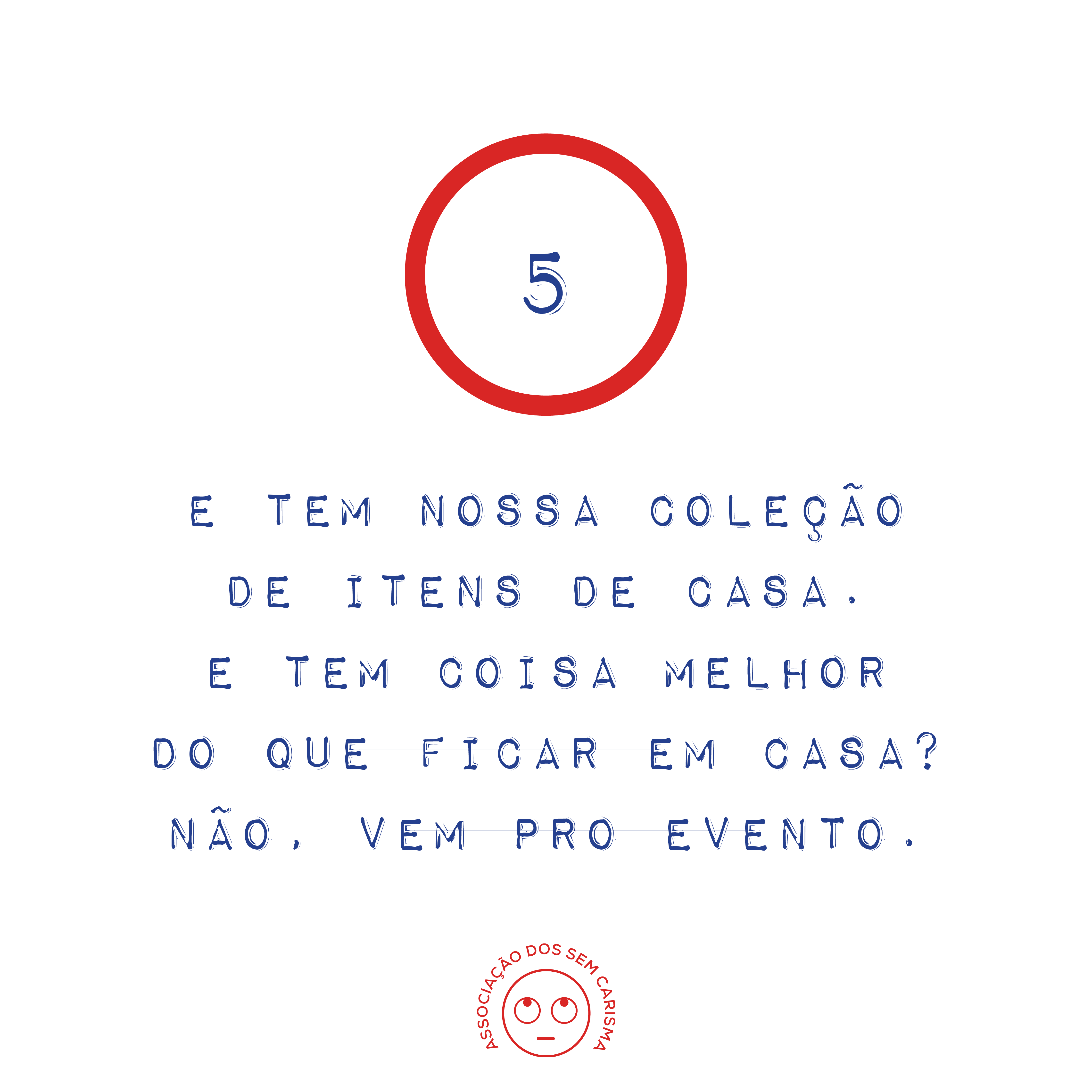 Associação dos Sem Carisma #141