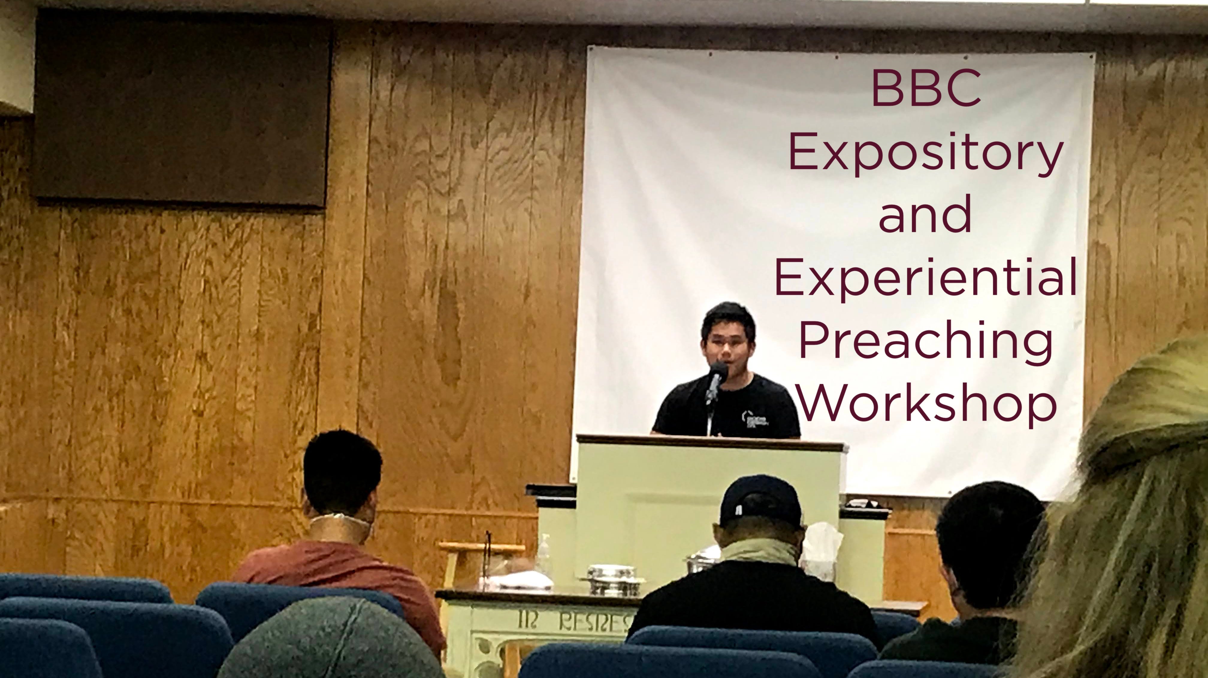 The BBC Expository and Experiential Preaching Workshop