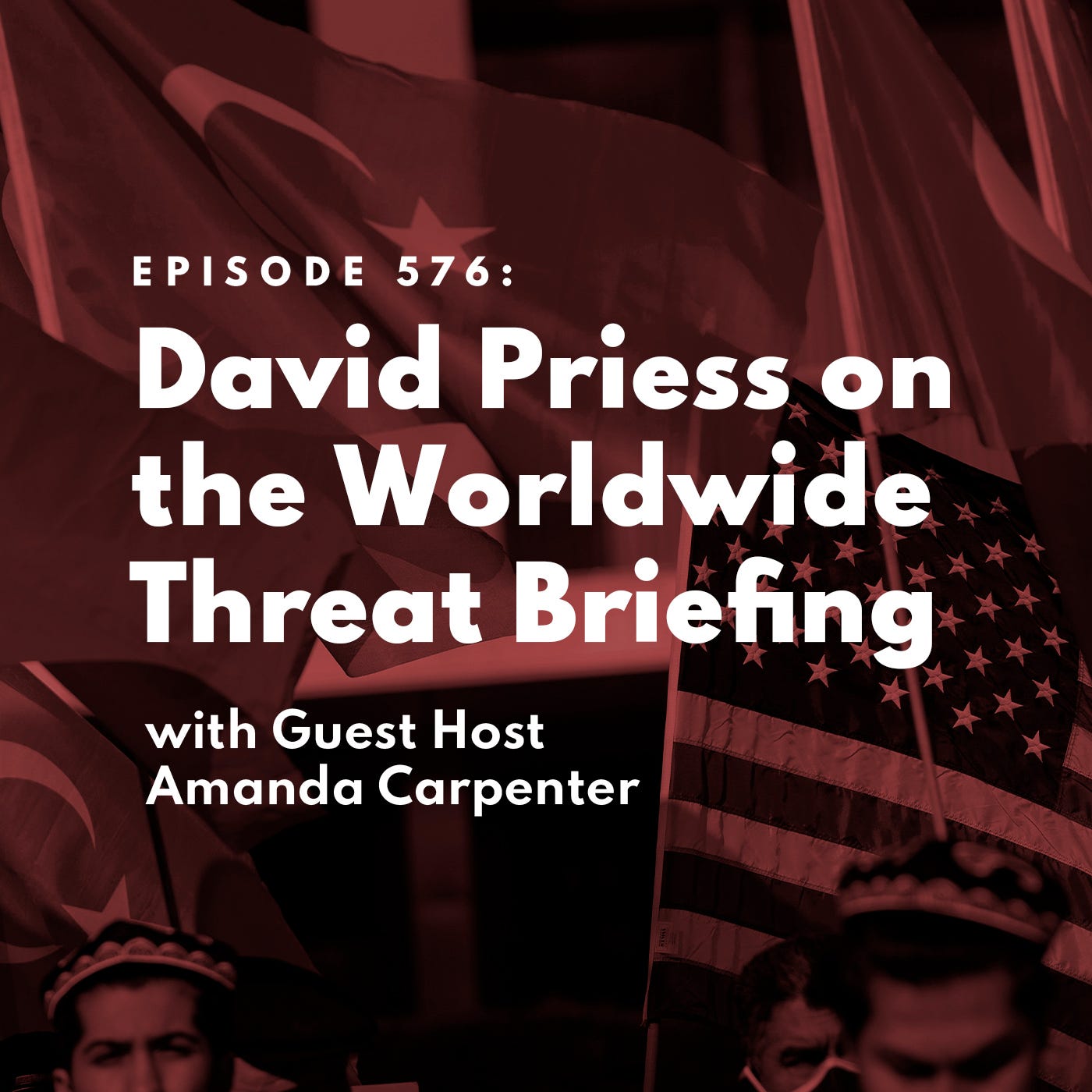 David Priess on the Worldwide Threat Briefing