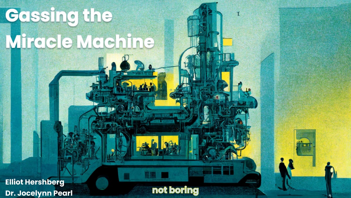 Gassing the Miracle Machine - by Elliot Hershberg