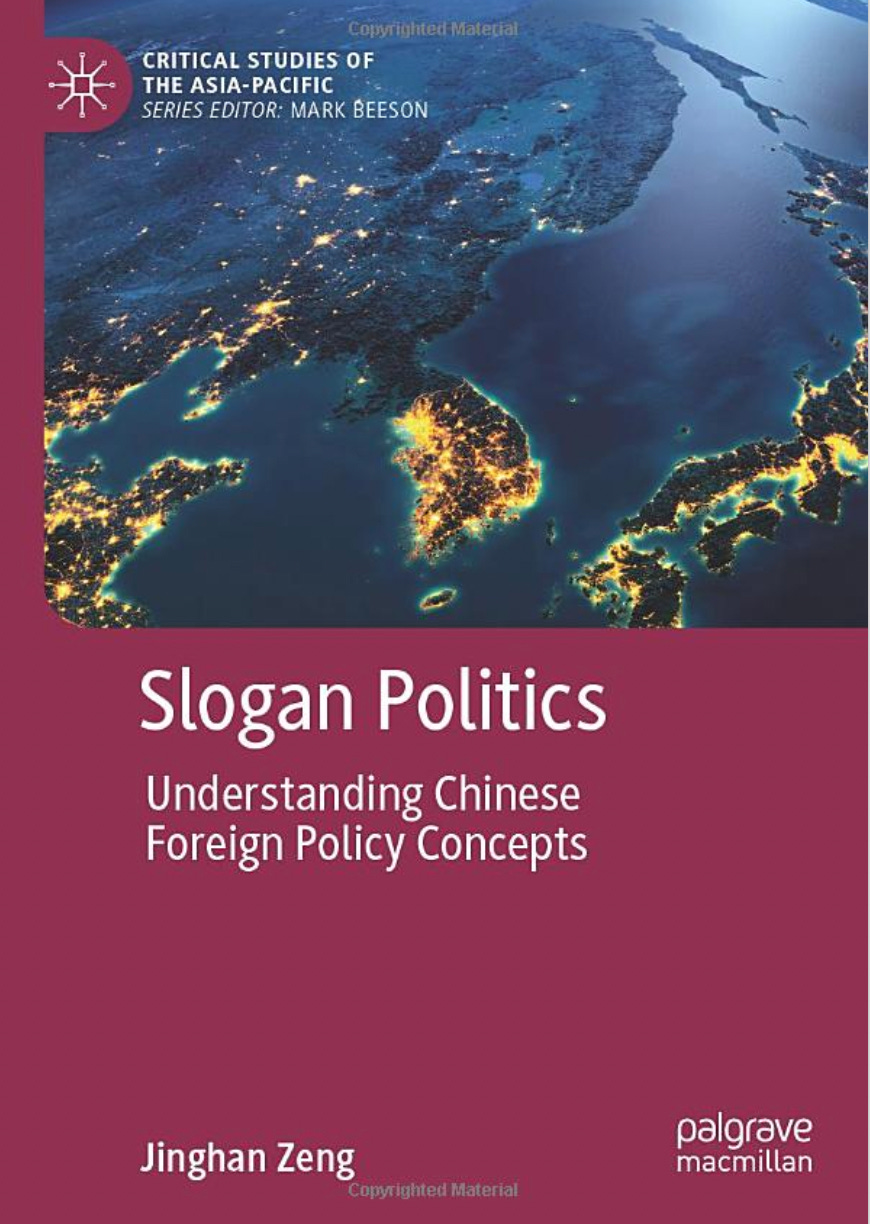 Slogan Politics: Understanding Chinese Foreign Policy Concepts (Book ...