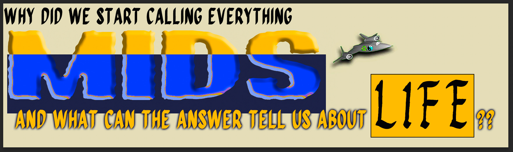 We live in the era of mids - Blackbird Spyplane