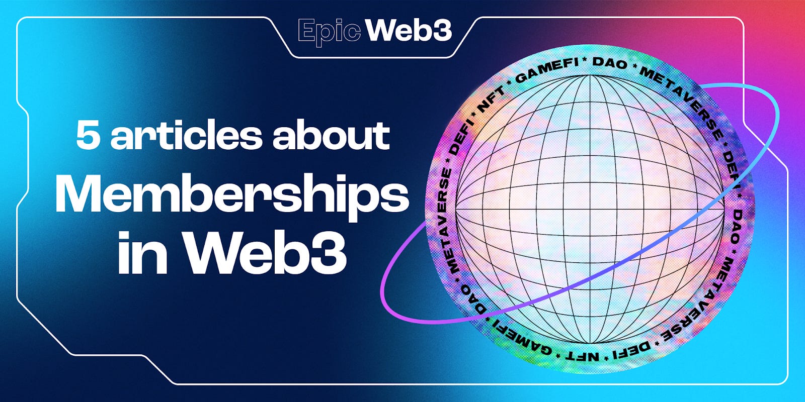 How Web3 is redefining Memberships and Subscriptions