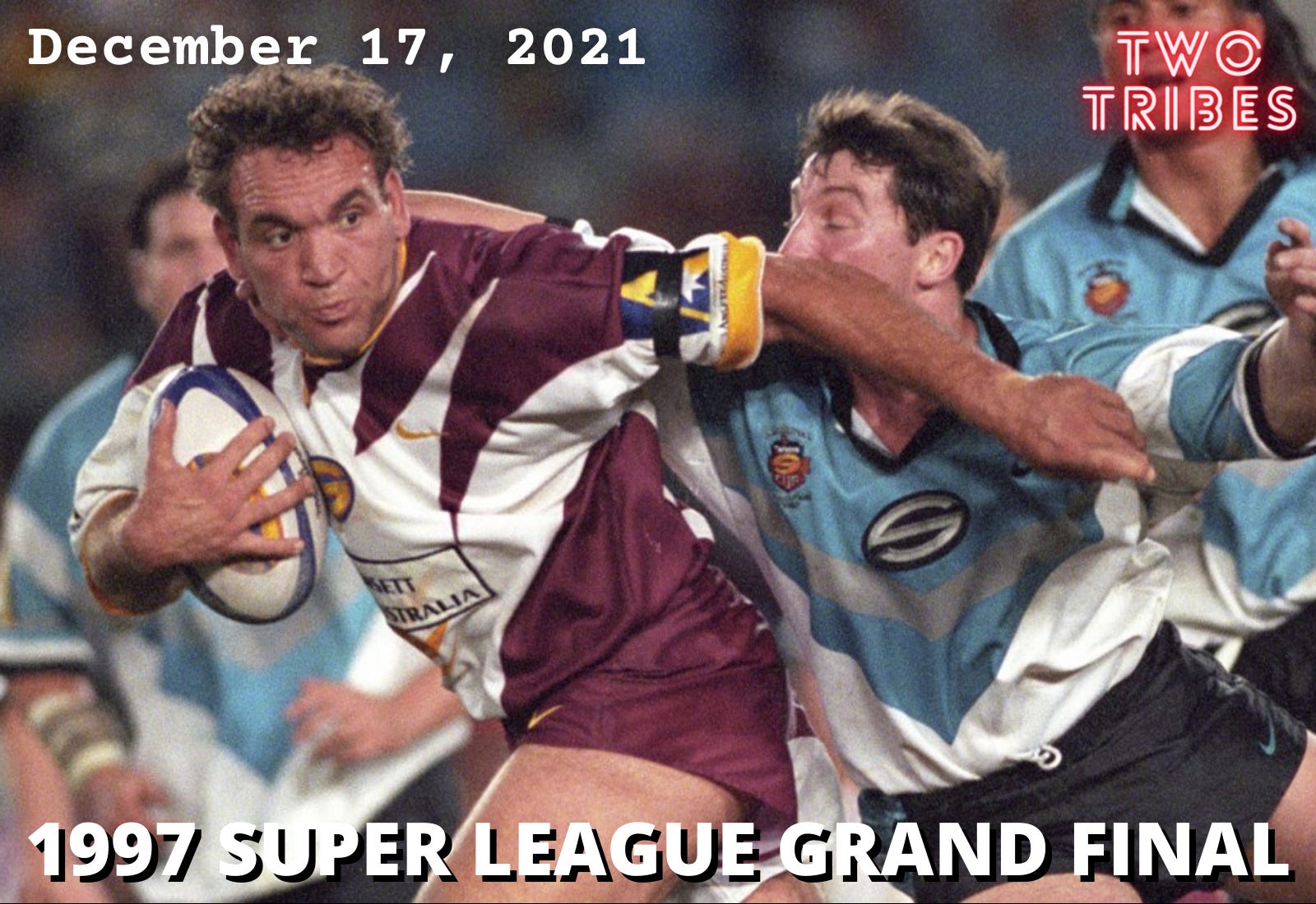 December 17, 2021: Remembering the 1997 Super League grand final