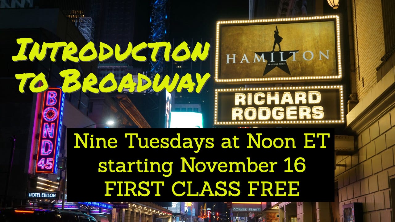 Introduction to Broadway: FIRST CLASS FREE