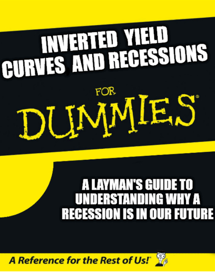 (Inverted) Yield Curves for Dummies, Reprise - by VBL