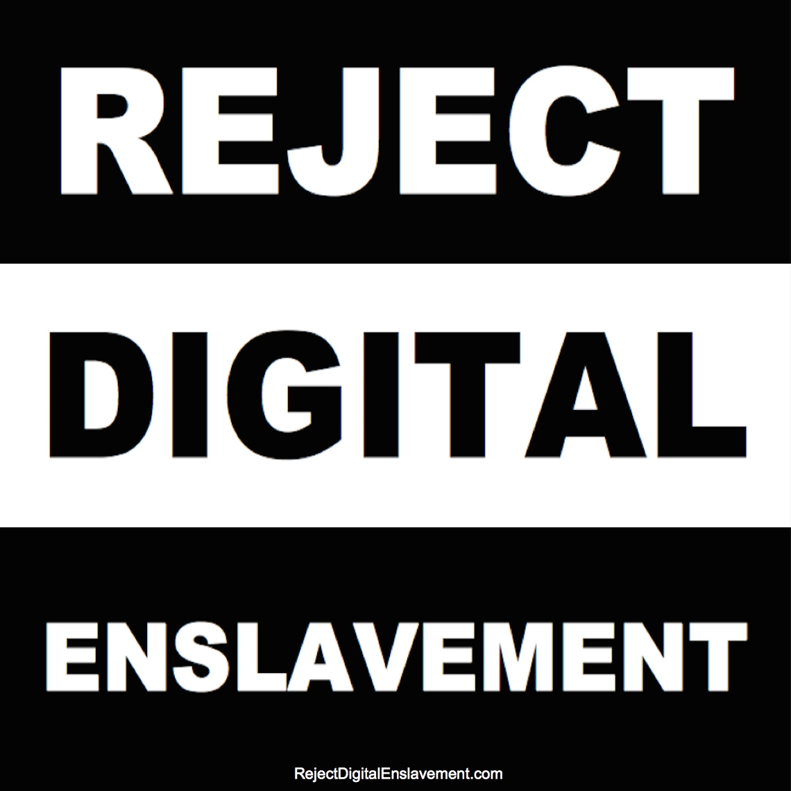 REJECT DIGITAL ENSLAVEMENT – Rights and Freedoms