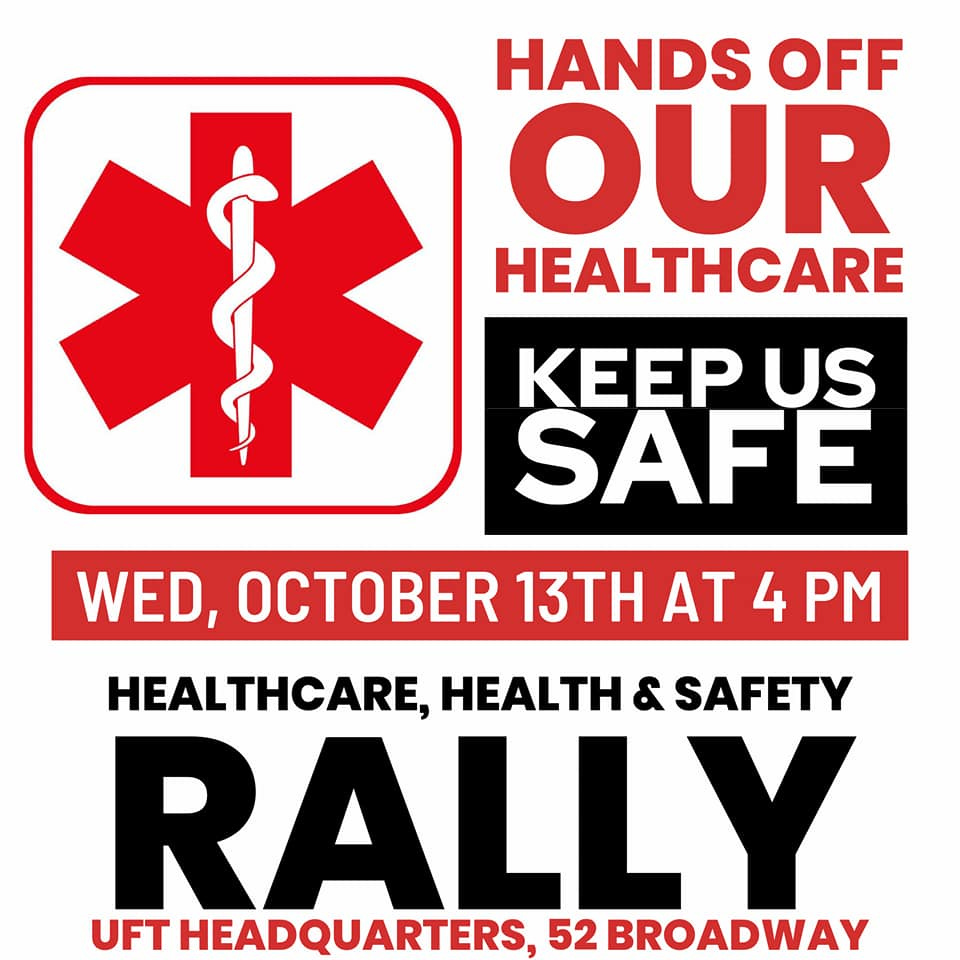 Rally for Healthcare, Health and Safety: Wed. October 13th at UFT ...