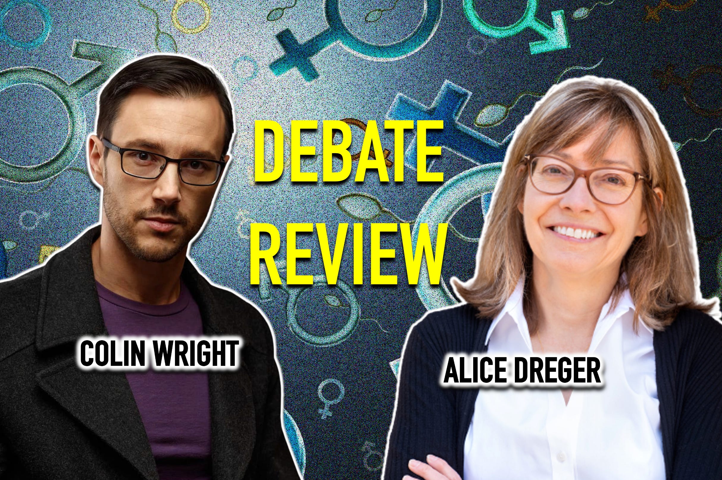 DEBATE REVIEW: Sex Is Real, Immutable, and Binary