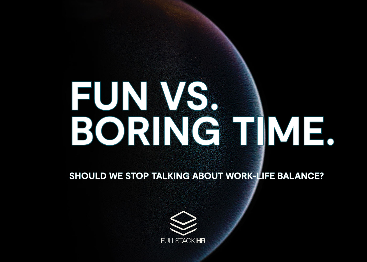 Fun vs. boring time. - by Johannes Sundlo - FullStack HR