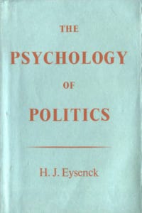 The Psychology of Politics (1954) by Hans Eysenck (review)