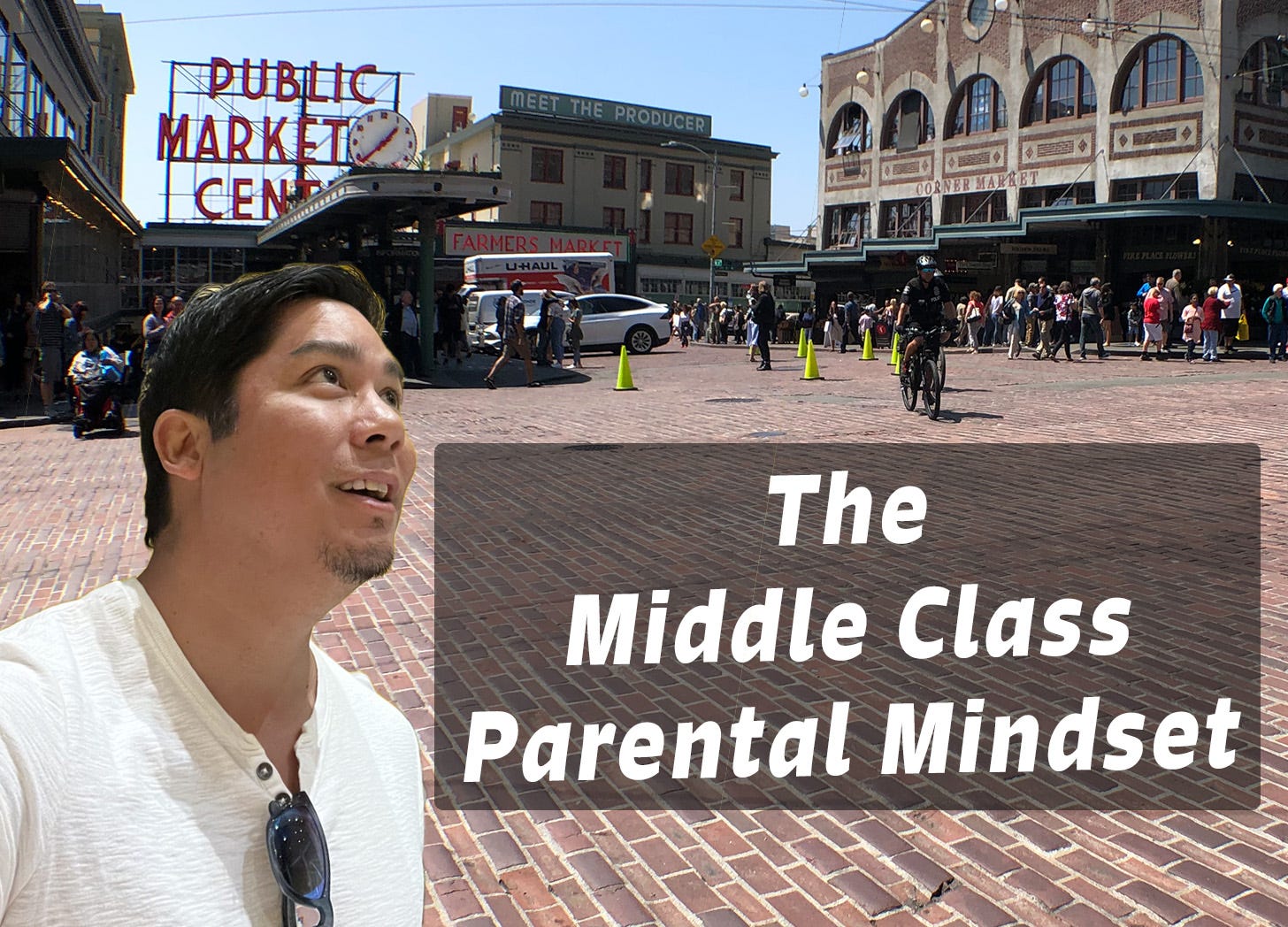 The Middle Class Parental Mindset - by Dennis Wisco