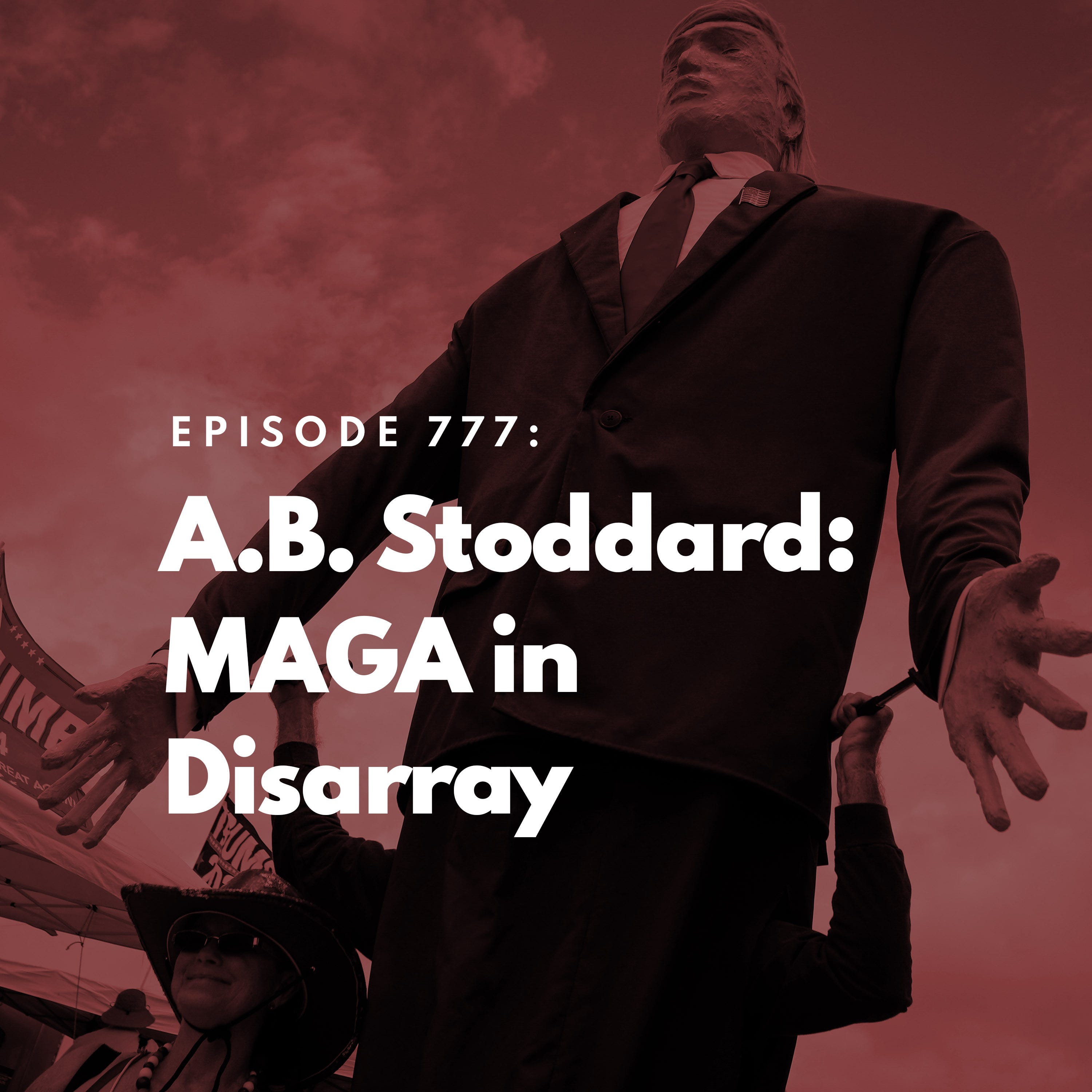A.B. Stoddard: MAGA in Disarray - by Charlie Sykes