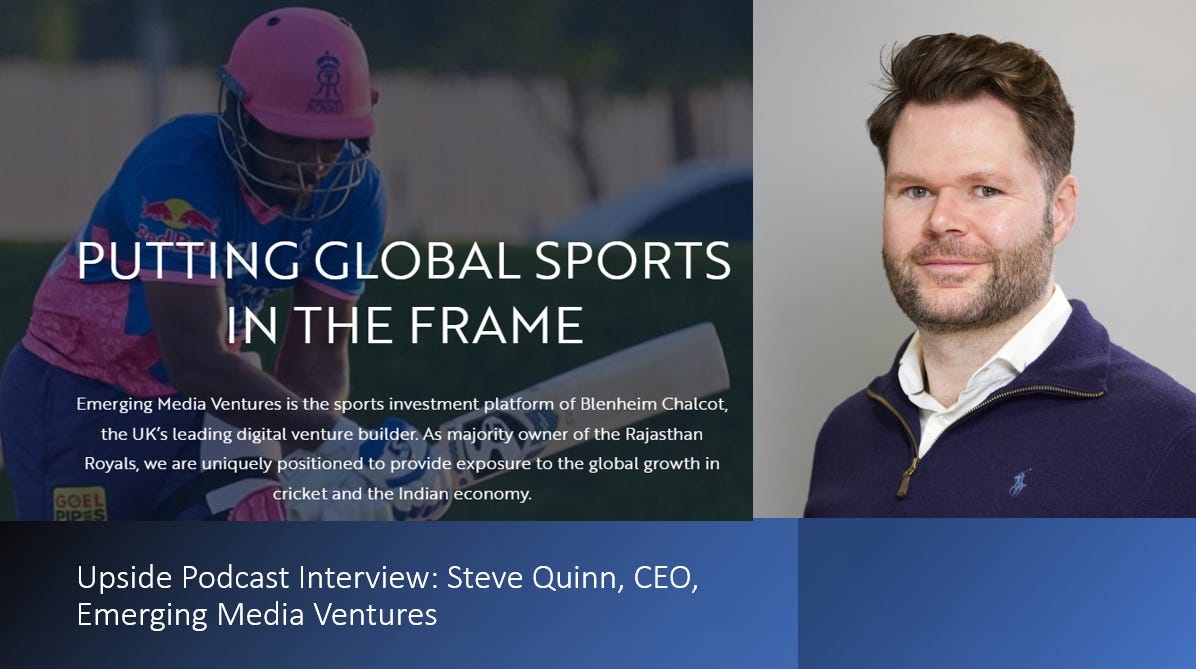⭐ Upside VC profile & Chat: Steve Quinn, CEO, Emerging Media Ventures