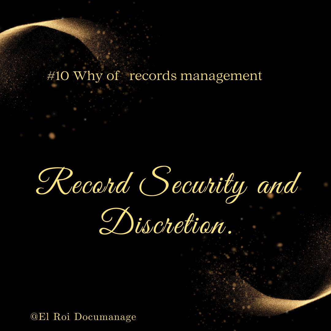 #10 why of records and information management