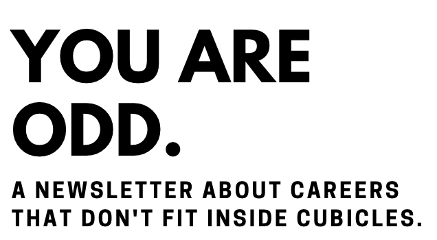 Odd Jobs Based on Your Personality - by Jen Glantz