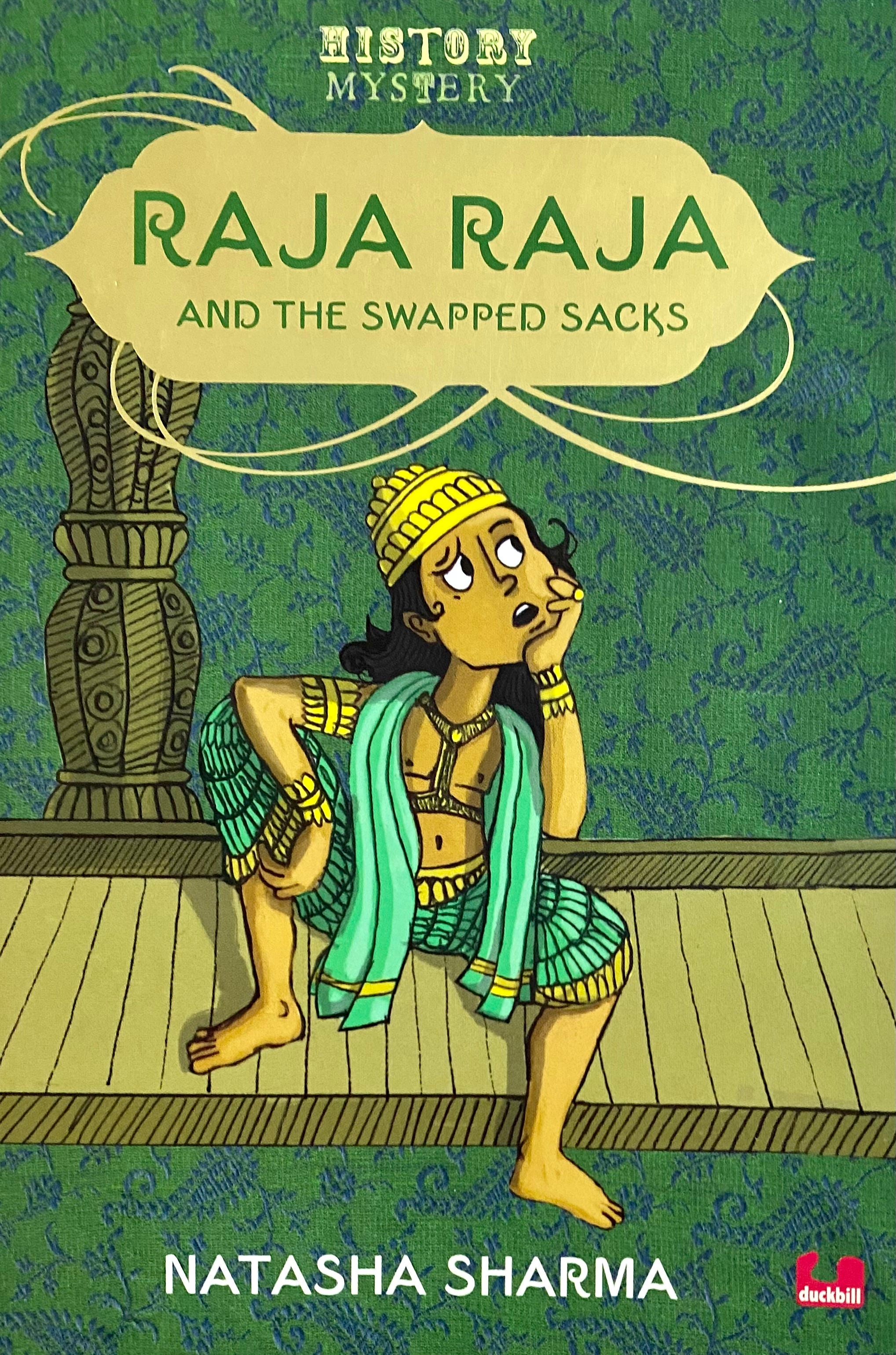 Raja Raja and the Swapped Sacks - by Roopa Baliga