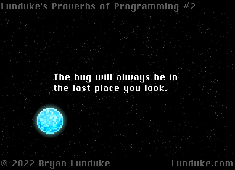 Lunduke's Proverbs of Programming #2 - by Bryan Lunduke