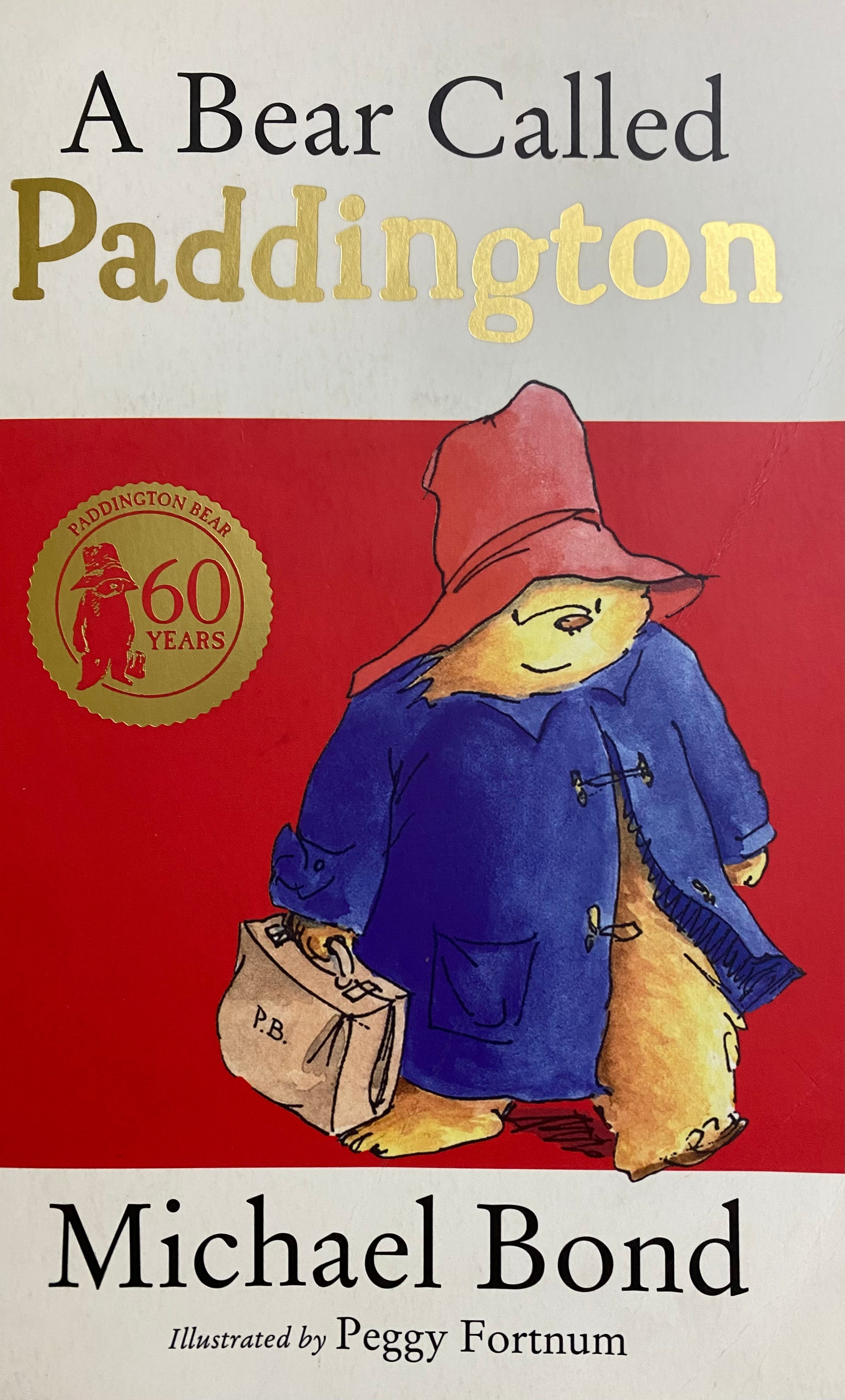 A Bear Called Paddington - by Roopa Baliga