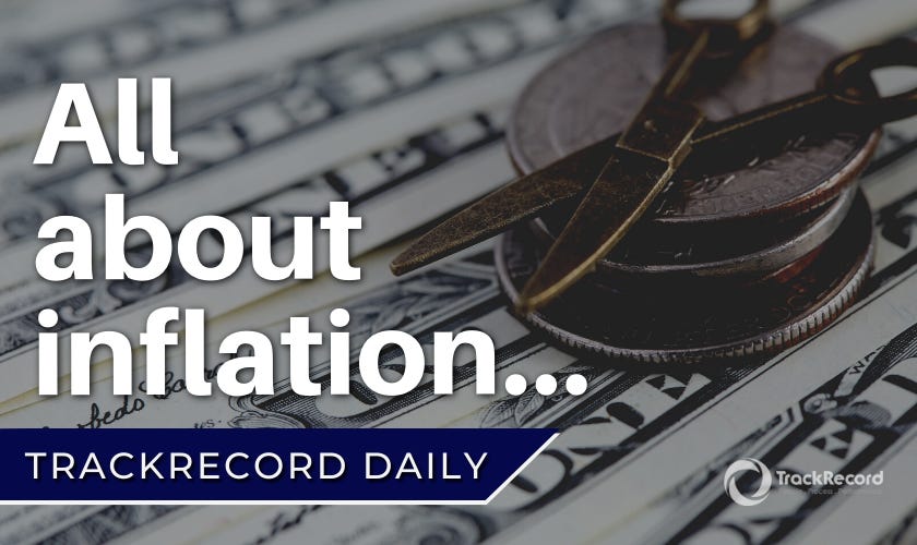 All about inflation… - by TrackRecord Trading