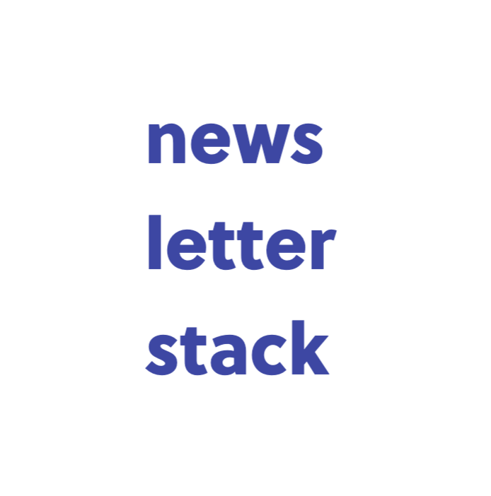 Newsletter Stacks | Substack