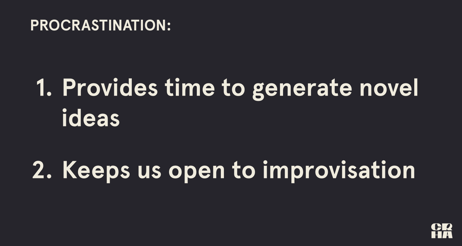 How to deal with procrastination as a creator (and when to embrace it)