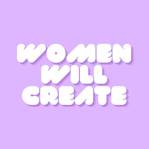 Women Will Create | Substack