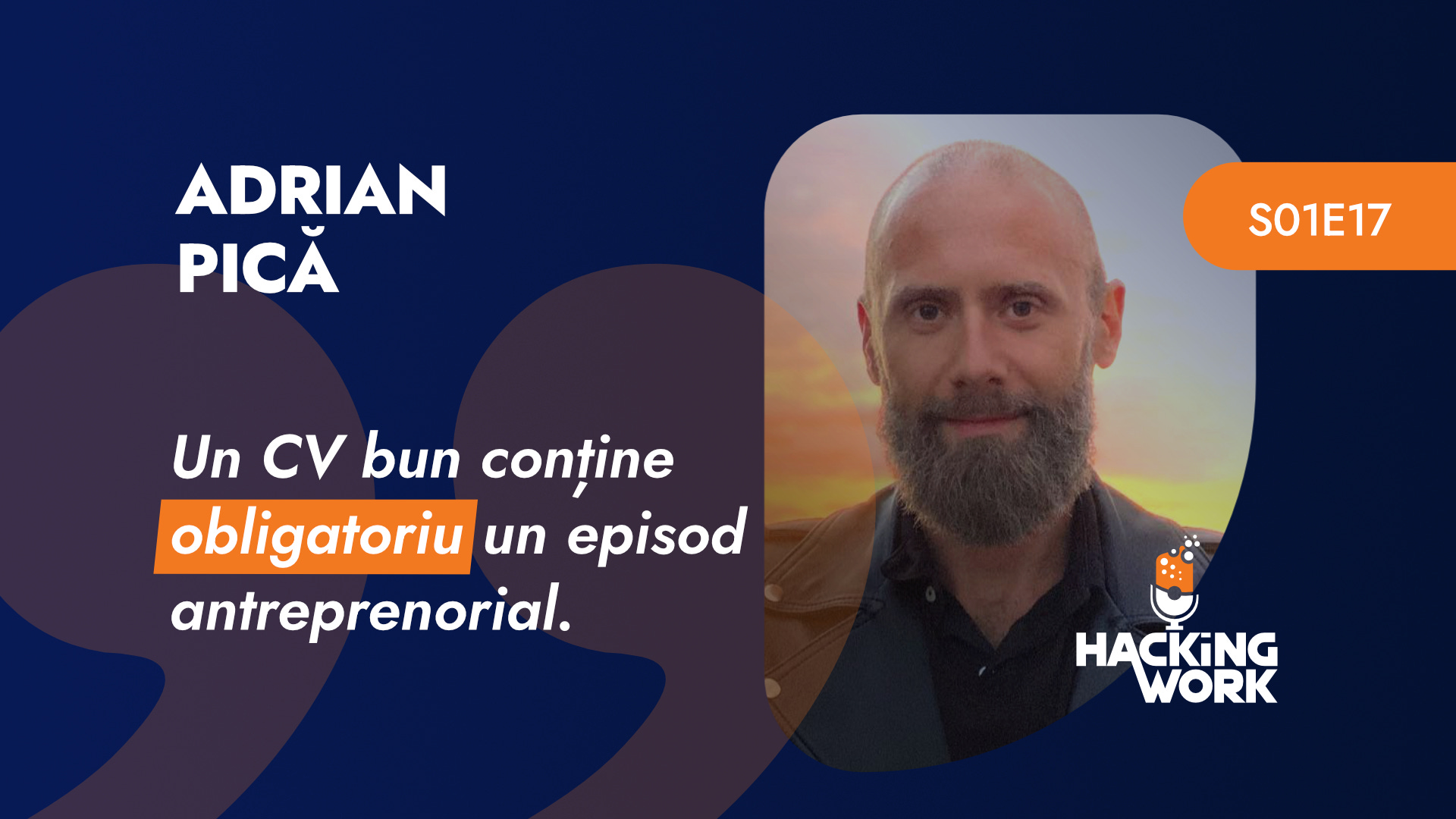 Adrian Pica – „Un CV bun conține obligatoriu un episod antreprenorial ...