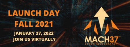 MACH37's Fall 2021/Winter 2022 Launch Day