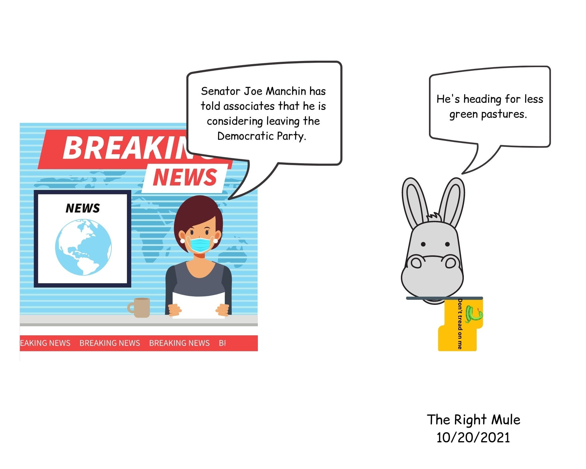 10/20/2021: Exit stage right - by The Right Mule