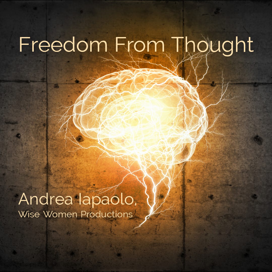 Freedom From Thought - by Andrea Iapaolo