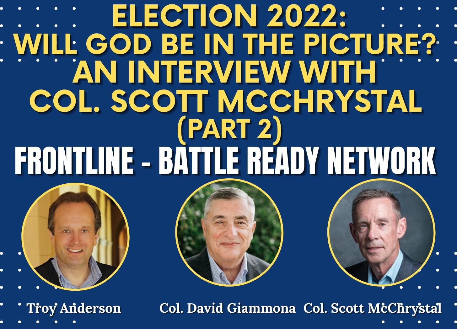 Election 2022: Will God be in the Picture? An Interview with Col. Scott ...