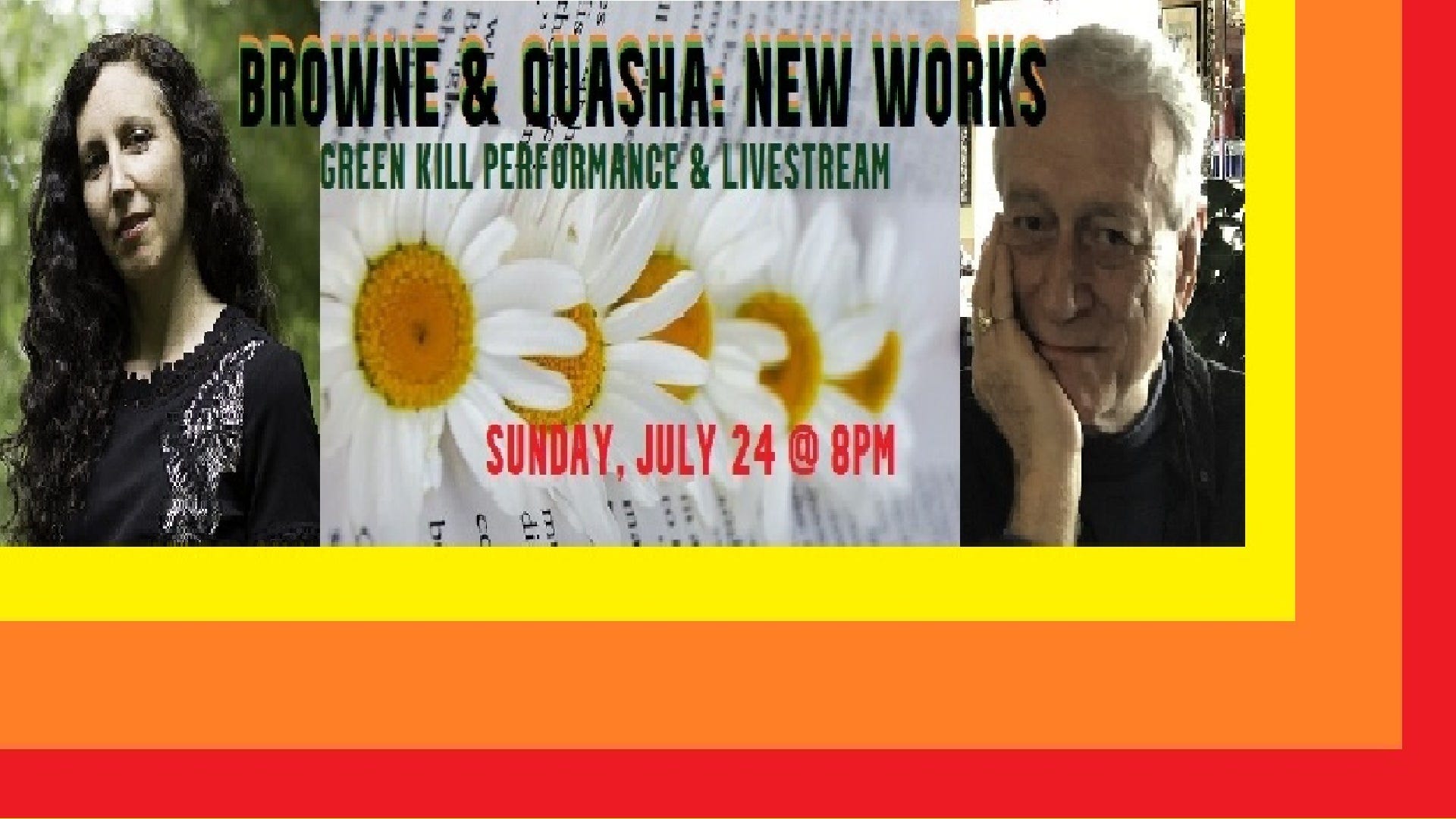 Laynie Browne & George Quasha: New Works, July 24, 8 PM, Livestream ...