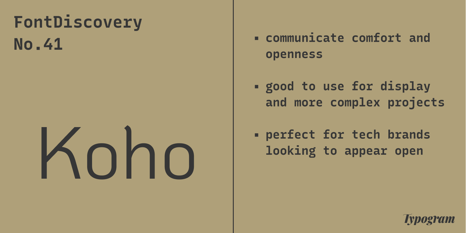 How to Use Koho: A Square Shaped Calligraphic Font Speaking Openness ...
